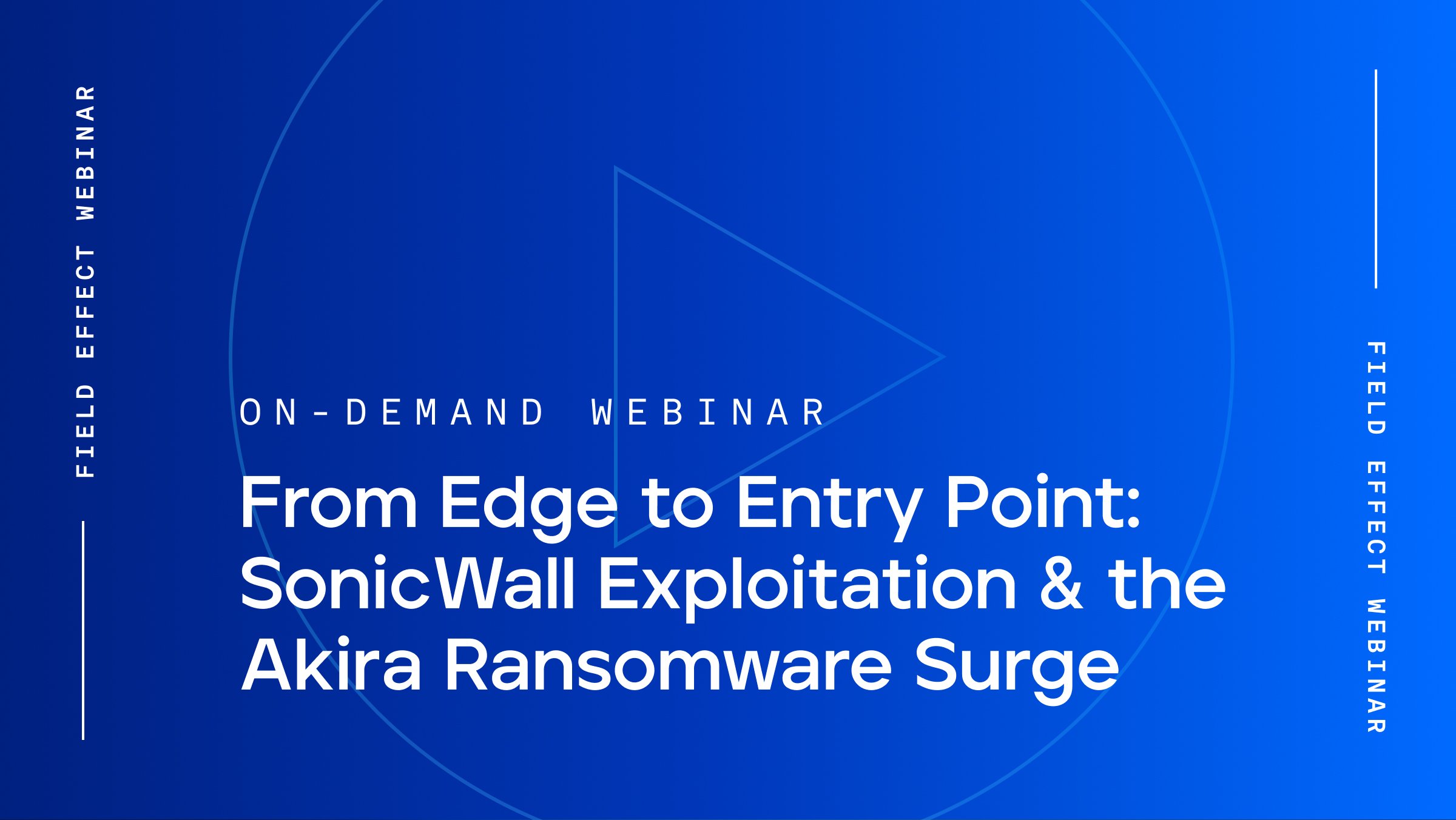 From Edge to Entry Point: SonicWall Exploitation & the Akira Ransomware Surge